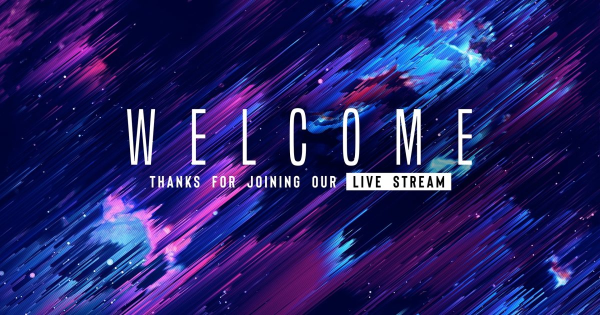 Ascension Stream Welcome Still | Still Background