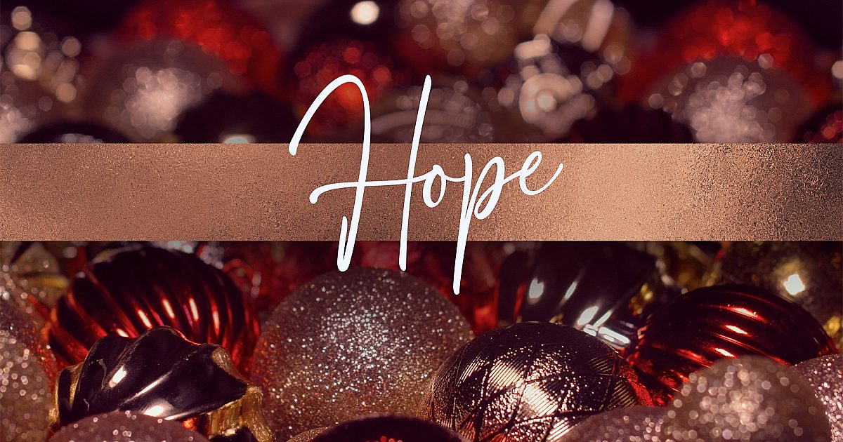 Christmas Bulbs Hope Still | Still Background