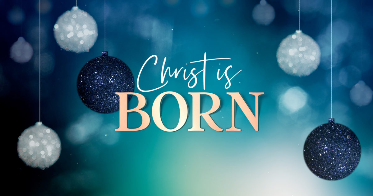 Christ Is Born Christmas CHRISTMAS NIGHT NATIVITY CHRIST IS BORN