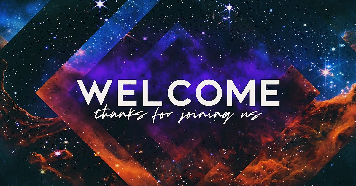 Colorful Space Welcome | Still Background