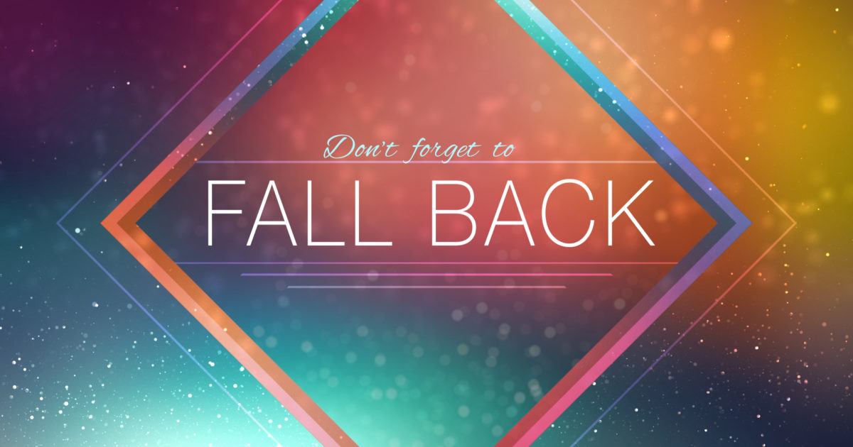 Fall Light Fall Back Still | Still Background