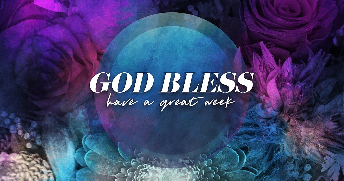 Have A Blessed Week Wallpaper