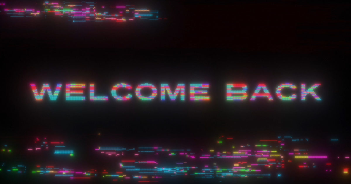 LED Glitch Welcome Back Still Background