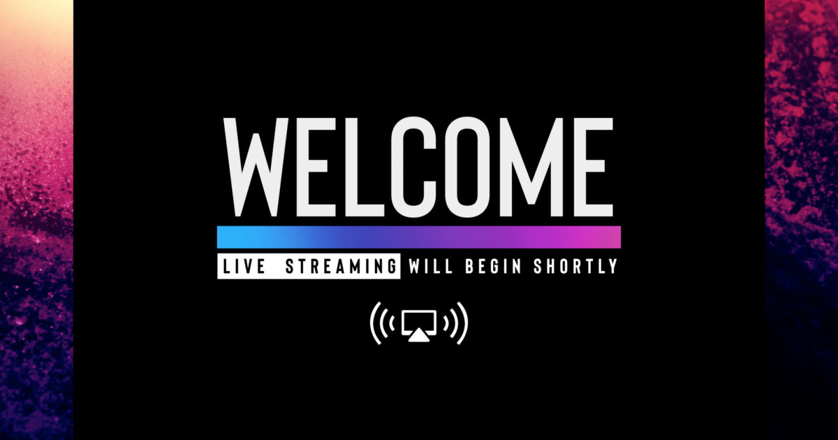 Live Stream Vol 1 Welcome 1 Still Background