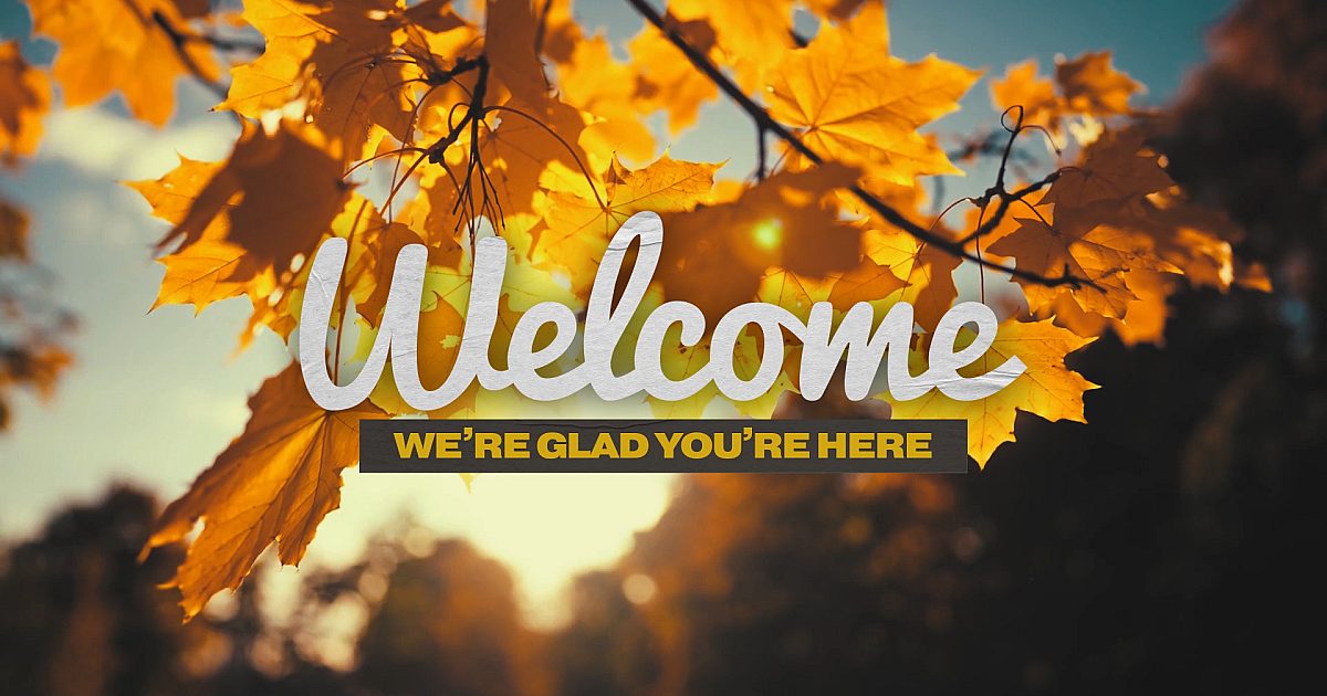 Moving Fall Welcome Graphic | Still Background