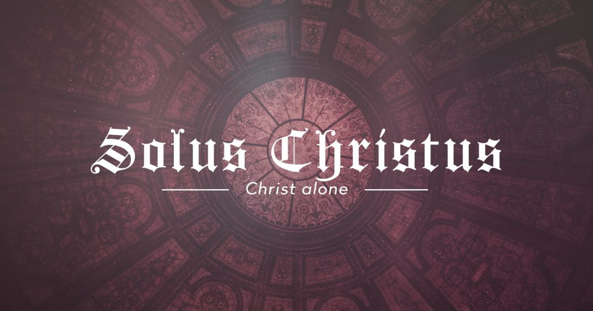 Reformation Solus Christus Still | Still Background